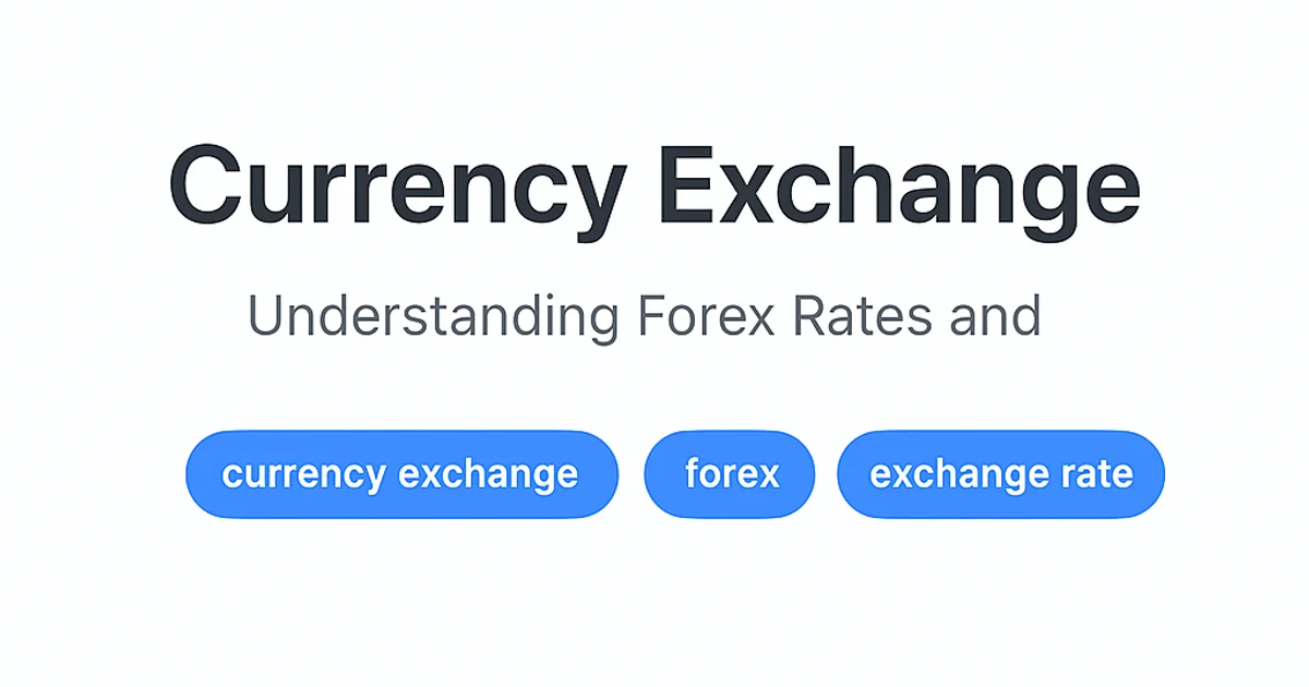 Change de devises : Comprendre les taux Forex | Unitconvr